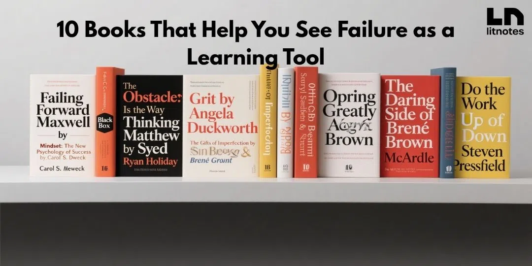 10 Books That Help You See Failure as a Learning Tool - LitNotes