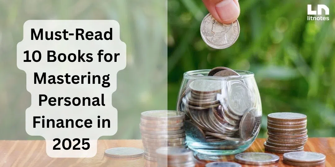 Must-Read 10 Books for Mastering Personal Finance in 2025 - LitNotes